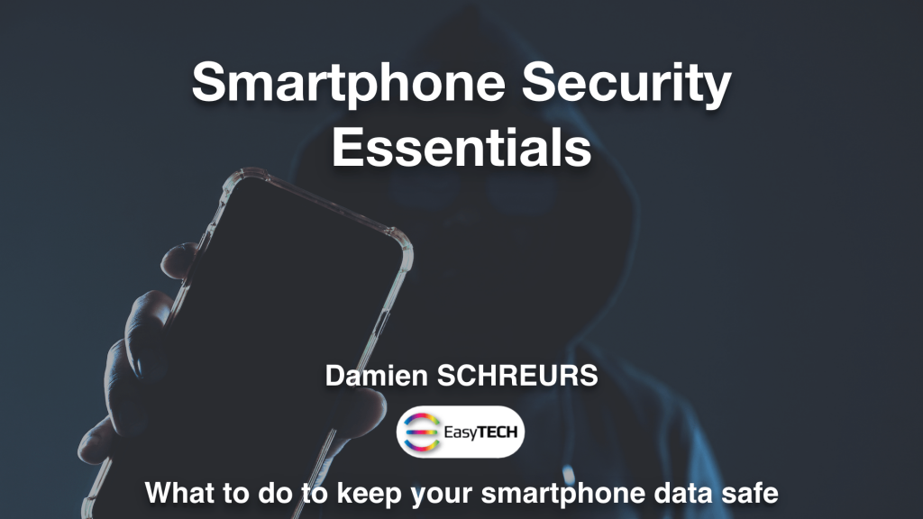 Smartphone Security Essentials: What to do to keep your smartphone Data ...